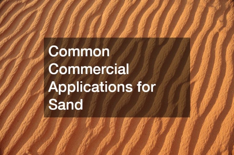 Common Commercial Applications for Sand - Inputs-Outputs.org