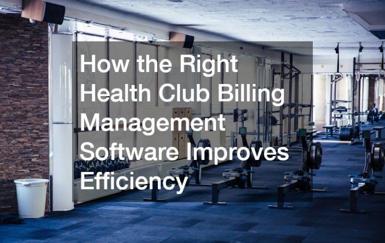 How the Right Health Club Billing Management Software Improves ...